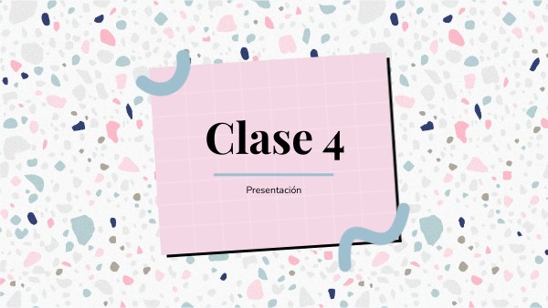 PRESENTACIÓN CLASE 4 | Genially