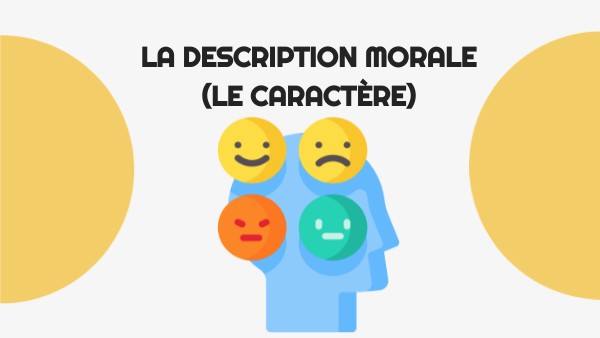 la description morale | Genially