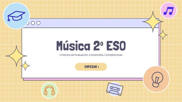 Presentación Música 2º ESO | Genially