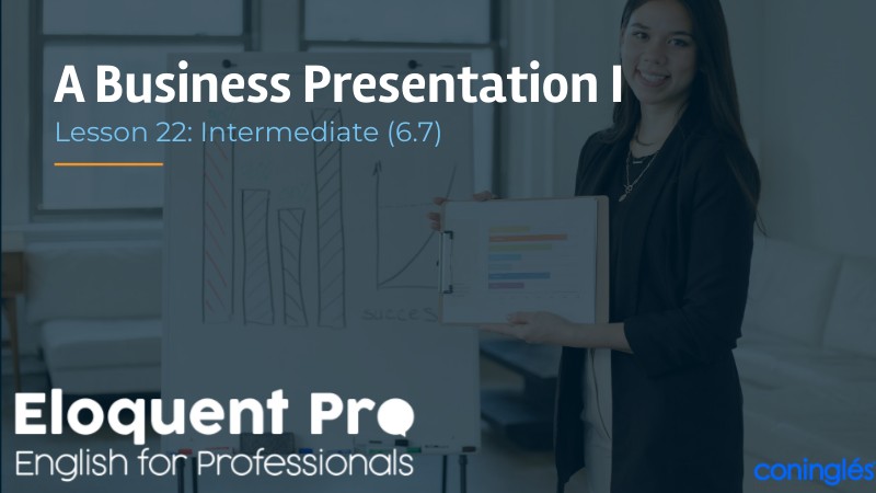 22. INTERMEDIATE: A BUSINESS PRESENTATION I | Genially