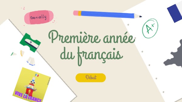 Première année de francais | Genially