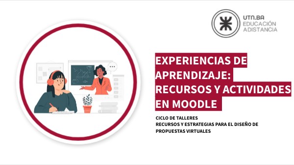 Ciclo de Charlas - Experiencias de Aprendizaje Recursos y Actividades | Genially