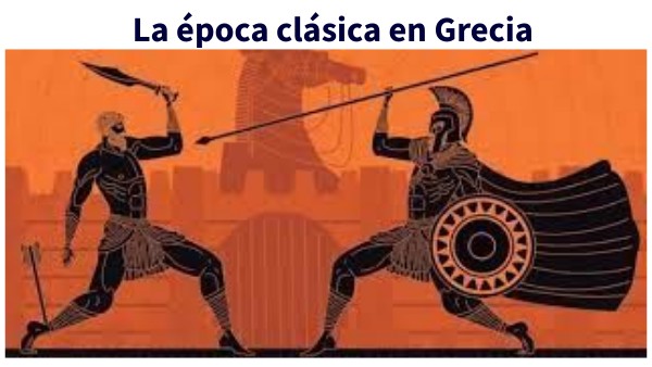 La época clásica en Grecia. | Genially