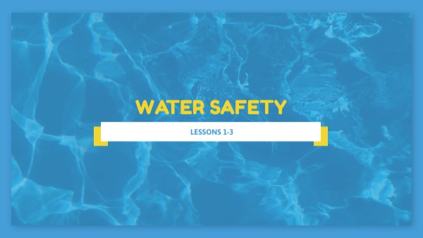 G4 Water Safety | Genially