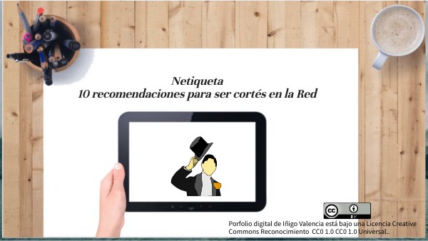 Netiqueta - 10 recomendaciones para ser cortés en la Red | Genially