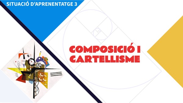 TEMA 3. CUA 1. COMPOSICIÓ I CARTELLISME | Genially