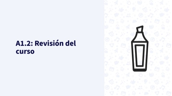 A1.2. Revisión del curso | Genially