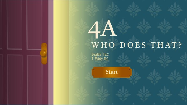 4A: Who does that? | Genially