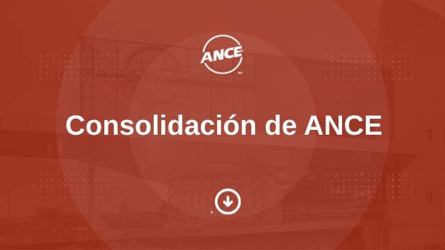 1. Consolidación de ANCE | Genially