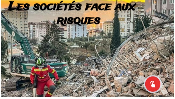 Les sociétés face aux risques | Genially