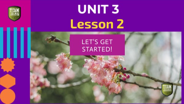 UNIT 3 Lesson 2 | Genially