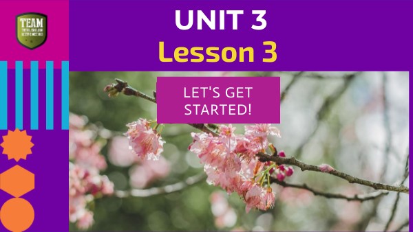 UNIT 3 Lesson 3 | Genially