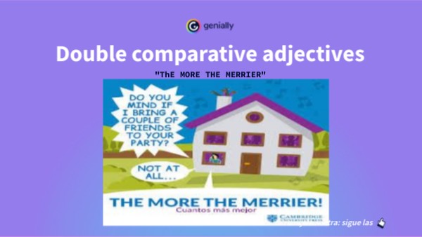 Double comparatives | Genially
