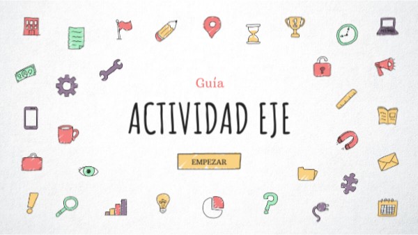 Guía Actividad Eje siglo XX | Genially