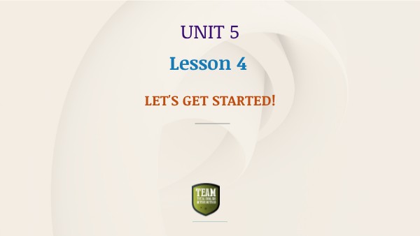 UNIT 5 LESSON 4