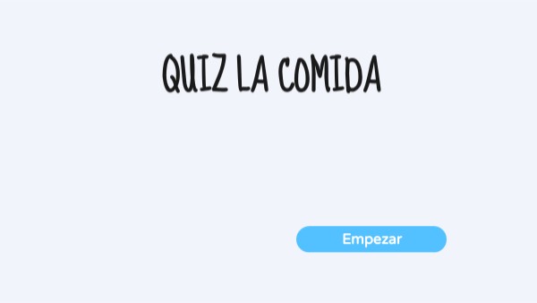 QUIZ LA COMIDA | Genially