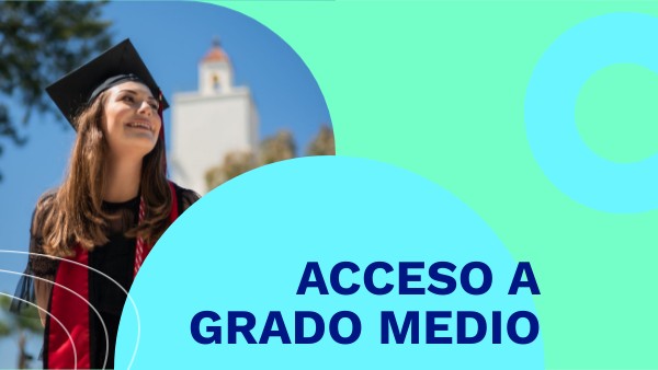 ACCESO GRADO MEDIO | Genially