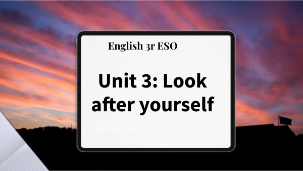 3r ESO: Unit 3: Look after yourself | Genially
