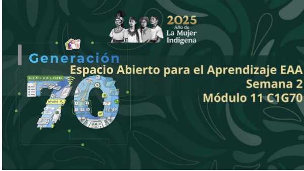 1ra Sesión Semana 2 Modulo 11 | Genially