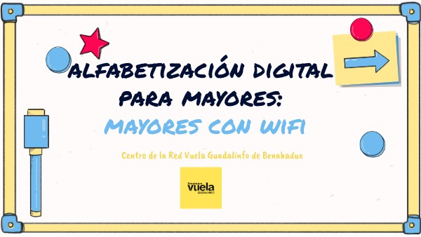 MAYORES CON WIFI | Genially