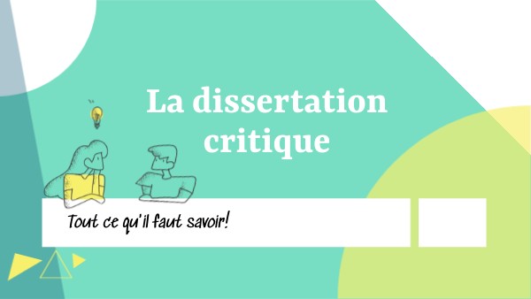 La dissertation critique | Genially