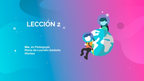 LECCIÓN 2 ESTRATEGIAS CURRICULARES | Genially