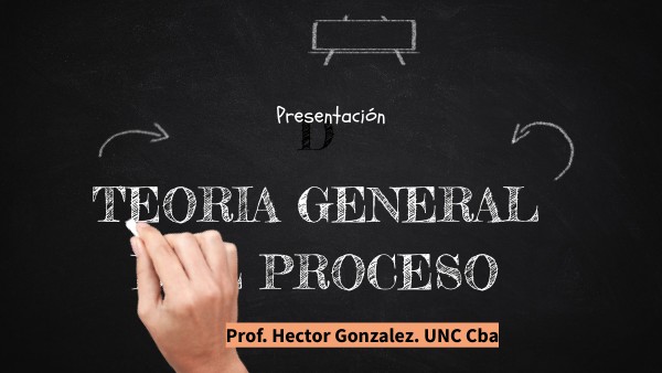 TEORIA GENERAL DEL PROCESO | Genially
