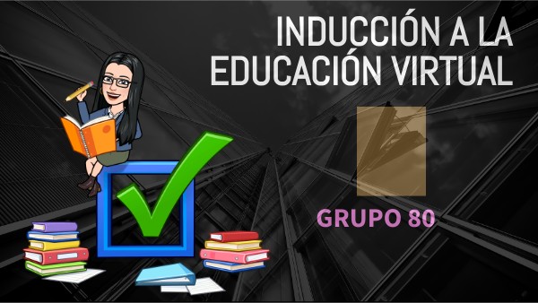 2. Fundamentos de la Educación Virtual | Genially