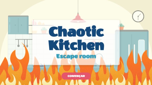 ESCAPE CHAOTIC KITCHEN | Genially