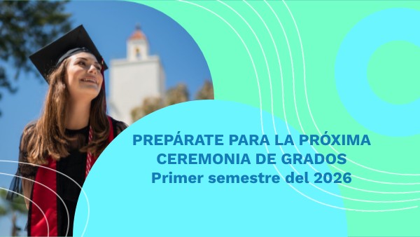 CEREMONIA DE GRADOS | Genially