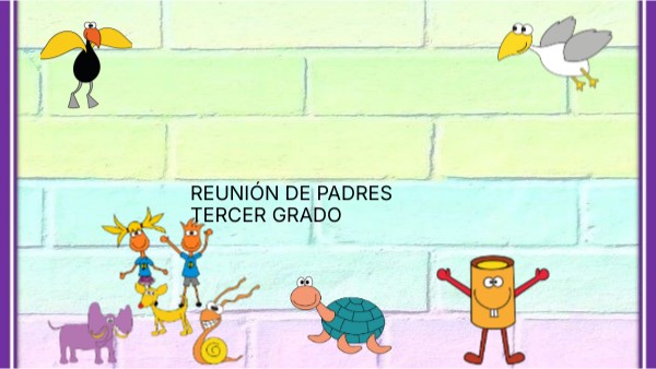 Reunión de padres -Segundo grado | Genially