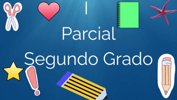 I PARCIAL SEGUNDO ESPAÑOL | Genially