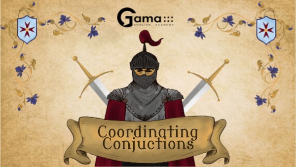 √Coordinating Conjunctions | Genially