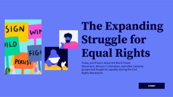 The Expanding Struggle for Civil Rights | Genially