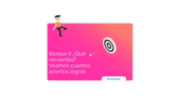 Bloque 6 ¿Qué recuerdas? | Genially