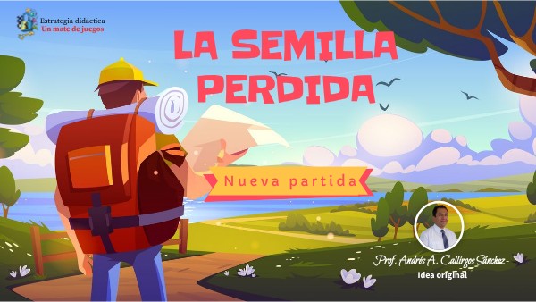 La semilla perdida | Genially