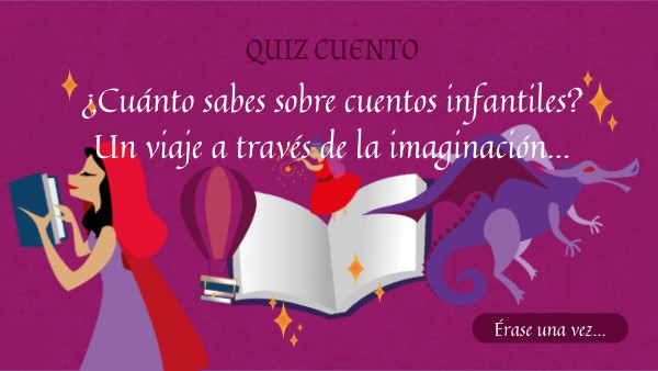 QUIZ CUENTOS CLASICOS | Genially