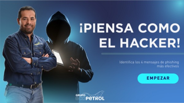 ¡PIENSA COMO EL HACKER! | Genially