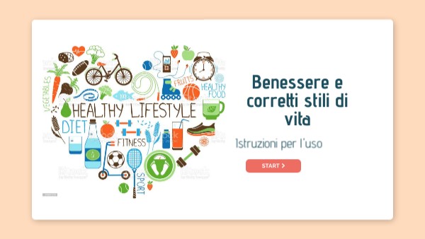 IL BENESSERE E CORRETTI STILI DI VITA | Genially