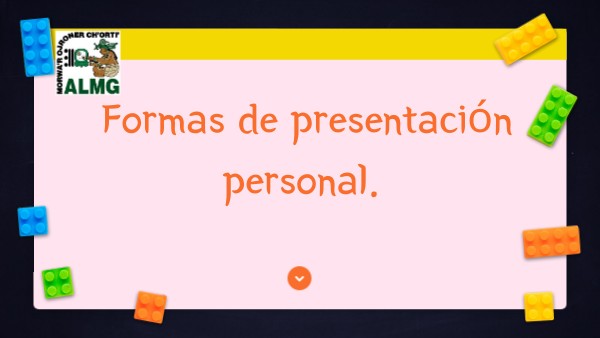 Formas de Presentación Personal. | Genially