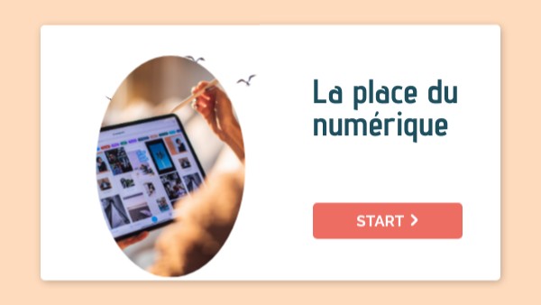 Place du numérique dans la classe | Genially