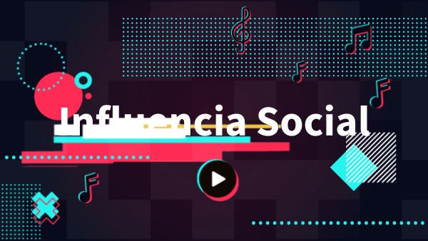 Tema 5-8: Influencia social | Genially