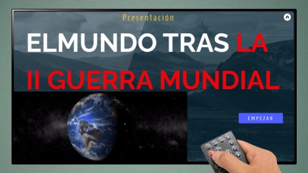 EL MUNDO TRAS LA II GM | Genially