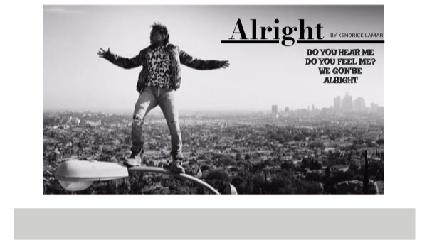 Alright - Kendrick Lamar