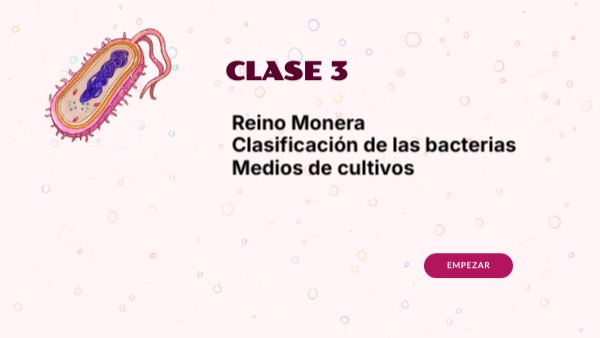 Microbiología-Clase 3 | Genially