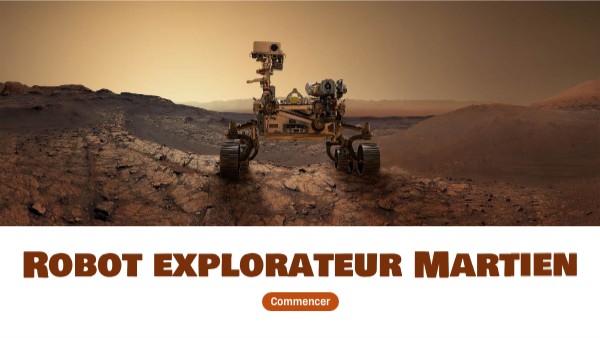 3° - Robot explorateur Martien