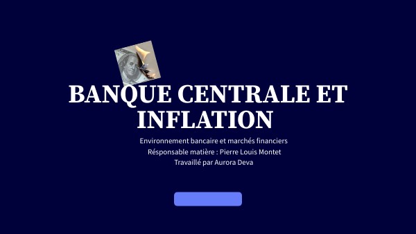 BANQUE CENTRALE ET INFLATION | Genially