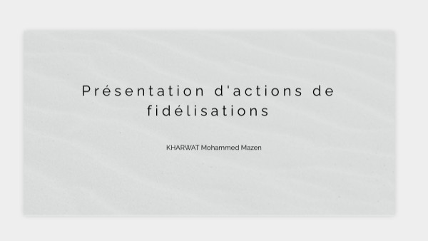 Présentation Action de fédélisation | Genially