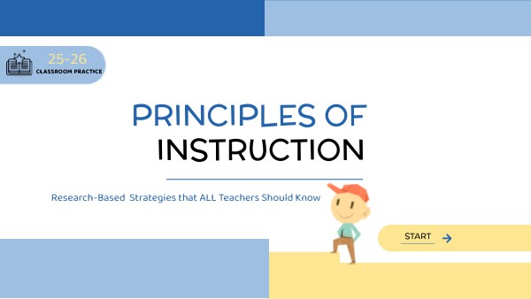 Principles of Instruction- ALL SLIDES | Genially