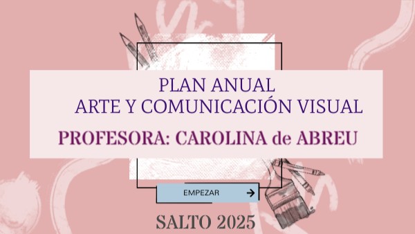 PLAN ANUAL ARTE Y COMUNIC ACIÓN VISUAL | Genially